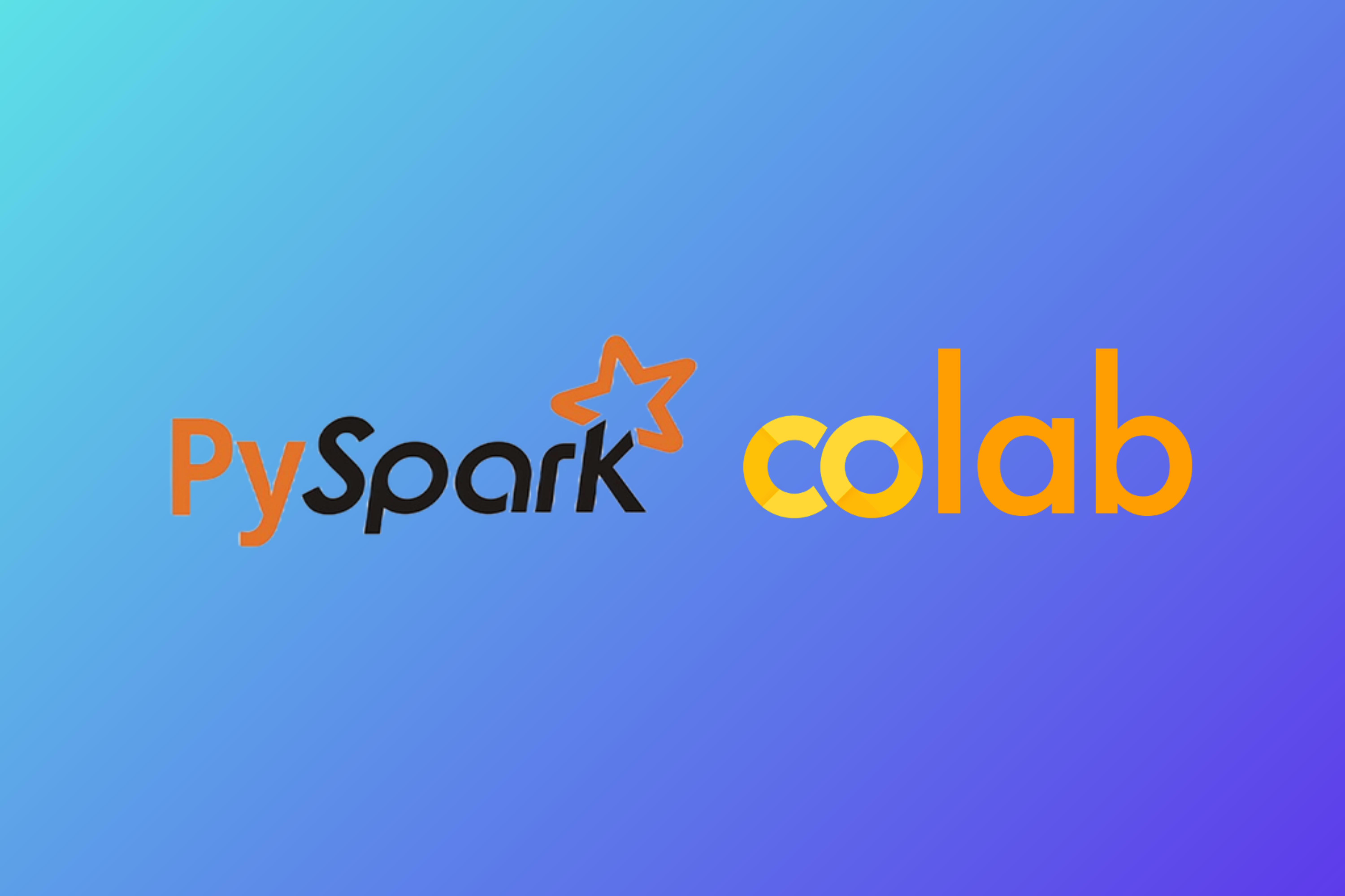 PySpark Google Colab Working With PySpark In Colab