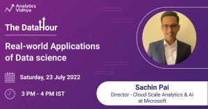 The DataHour: Real-world Applications of Data Science - Analytics Vidhya