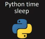 How To Use time.sleep() In Python?