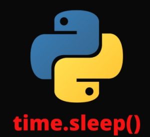 How To Use time.sleep() In Python?